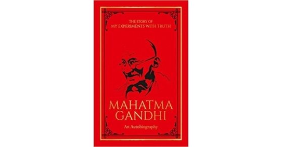 Mahatma Gandhi: The Story Of My Experiments With Truth (Deluxe Edition ...